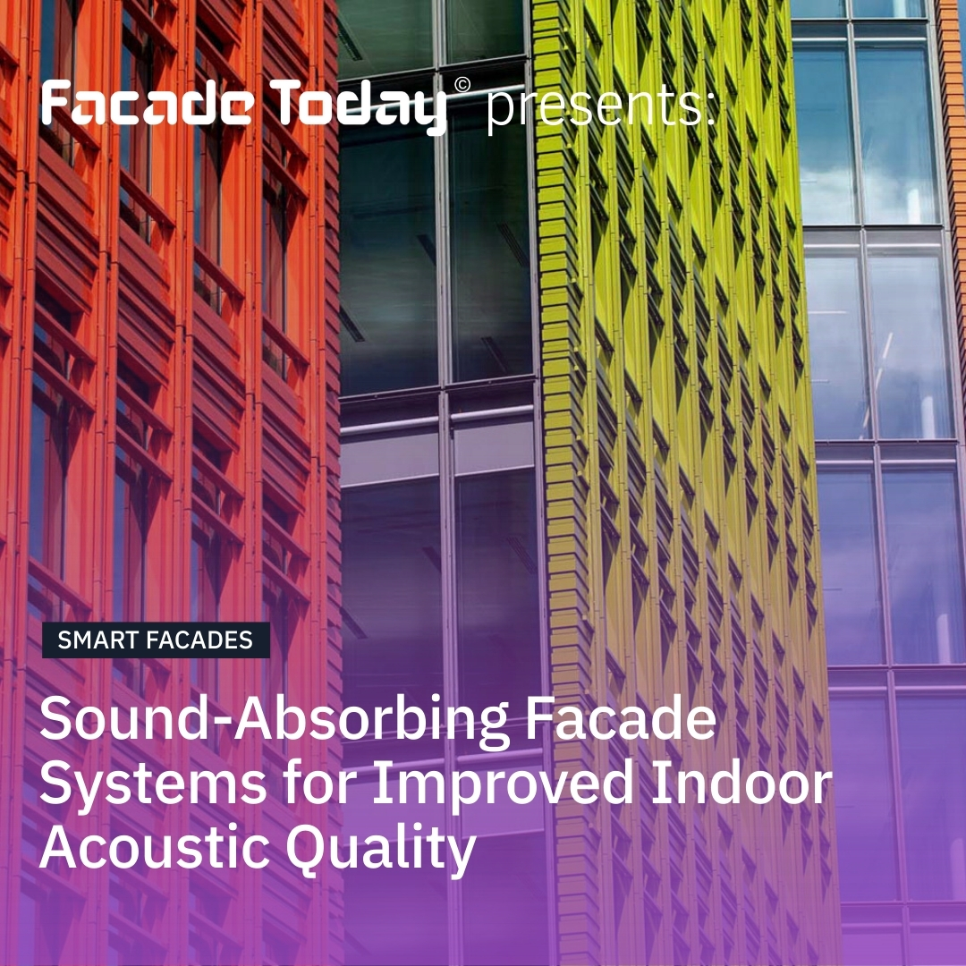 Sound-Absorbing Facade Systems Explained